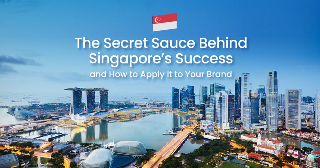 The Secret Sauce Behind Singapore’s Success—and How to Apply It to Your ...